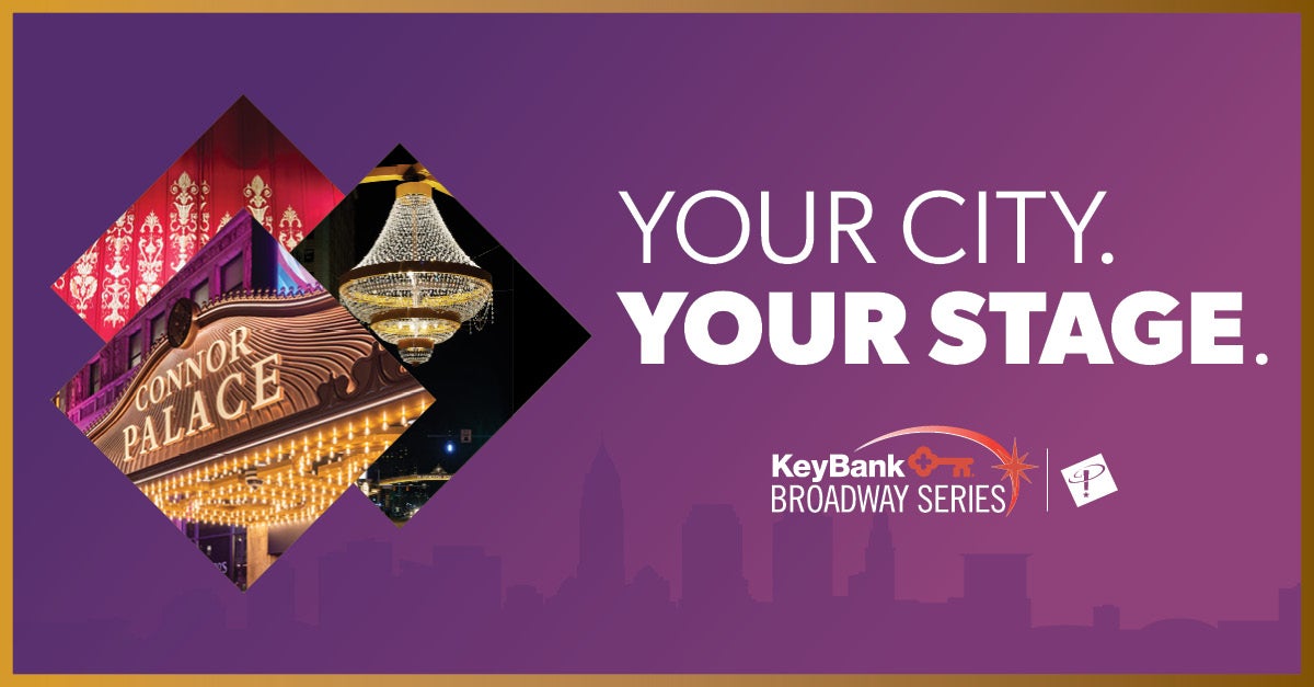 KeyBank Broadway Series | Playhouse Square