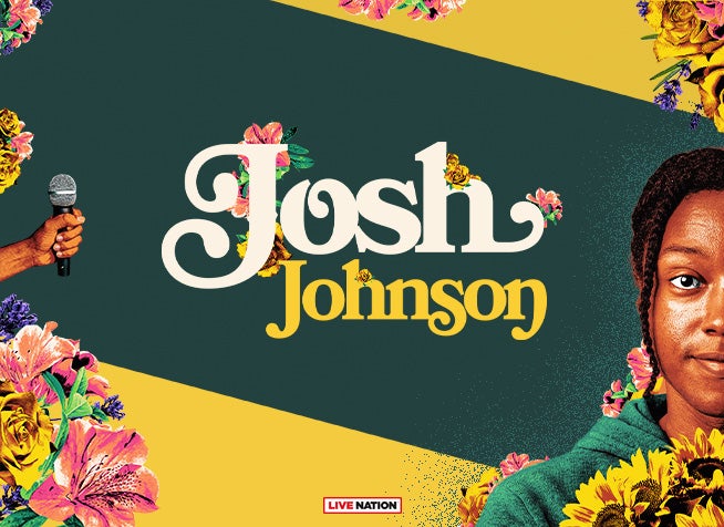 Josh Johnson: The Flowers Tour | Playhouse Square